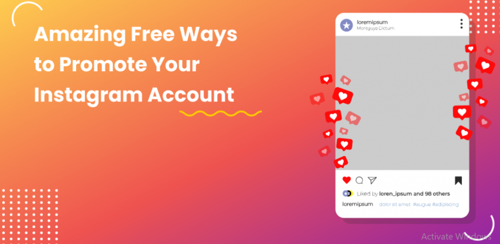 7 Amazing Free Ways to Promote Your Instagram Account - adlibweb.